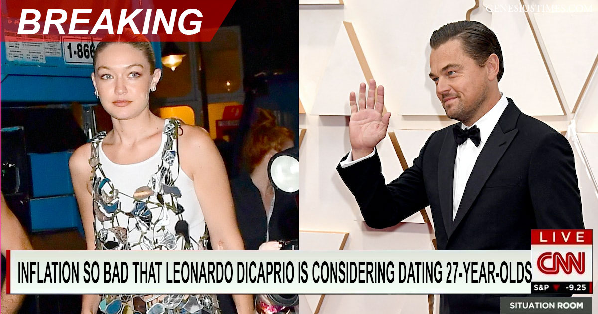 BREAKING: Inflation is so bad that Leonardo DiCaprio is considering ...